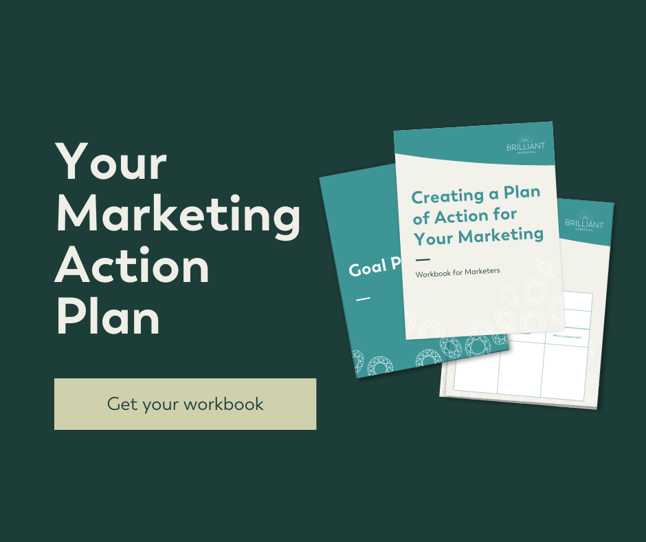 Workbook: Creating Your Marketing Plan of Action